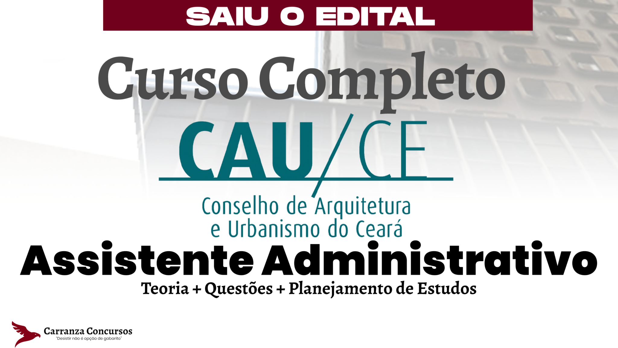 CAU CE – Curso Completo – Assistente Administrativo – Carranza Cursos